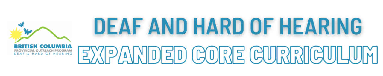 Expanded Core Curriculum - POPDHH